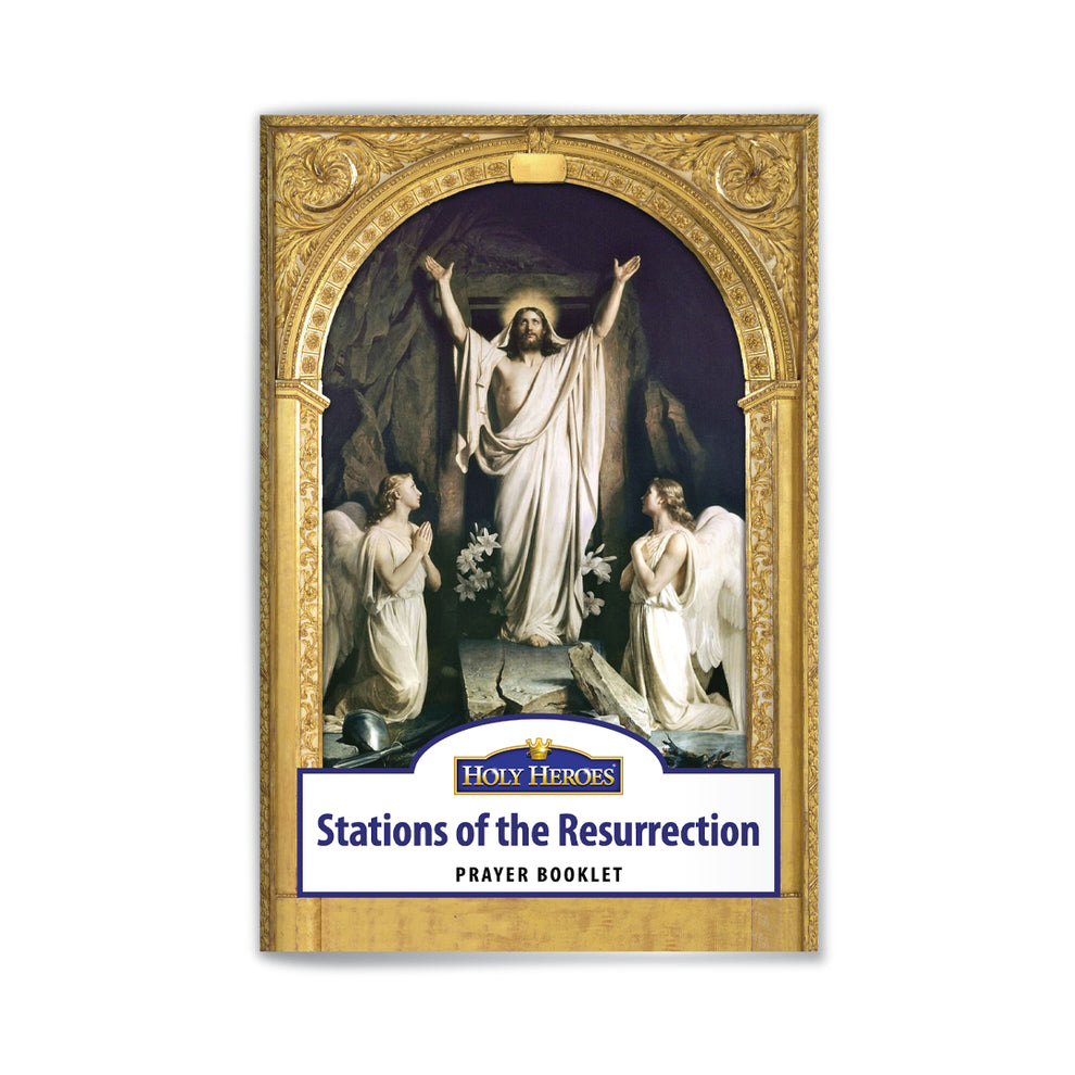 Stations of the Resurrection Prayer Booklet – Holy Heroes