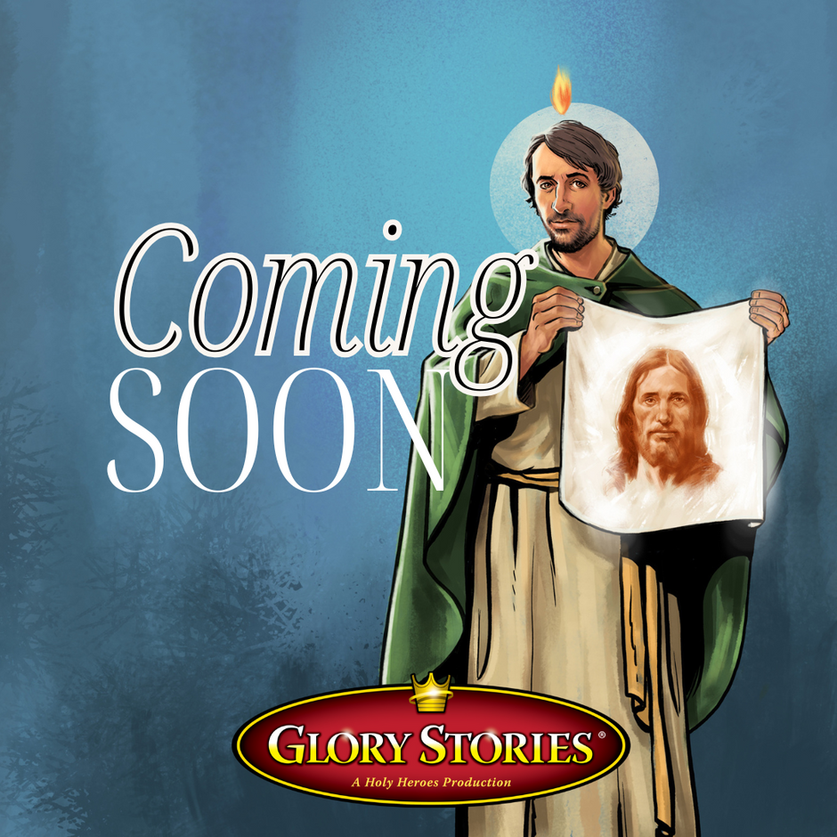 Glory Stories – Holy Heroes