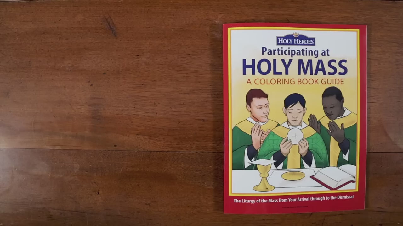 Participating at Holy Mass Catholic Coloring Book – Holy Heroes