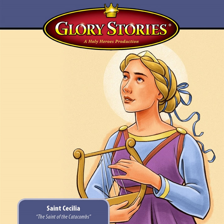 Saint Cecilia story – Holy Heroes